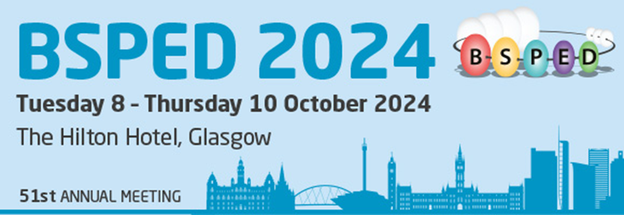 BRITISH SOCIETY FOR PEDIATRIC ENDOCRINOLOGY AND DIABETES